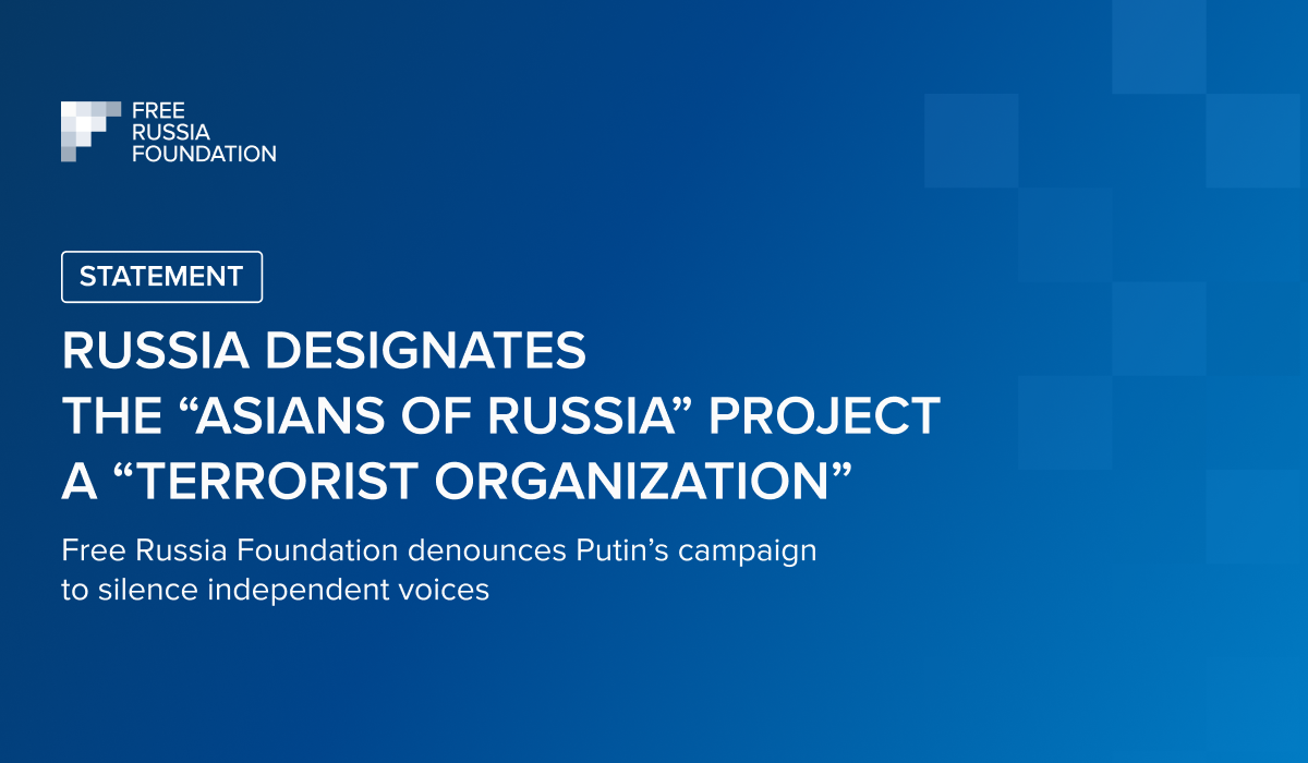 Free Russia Foundation → Russia designates the “Asians of Russia ...